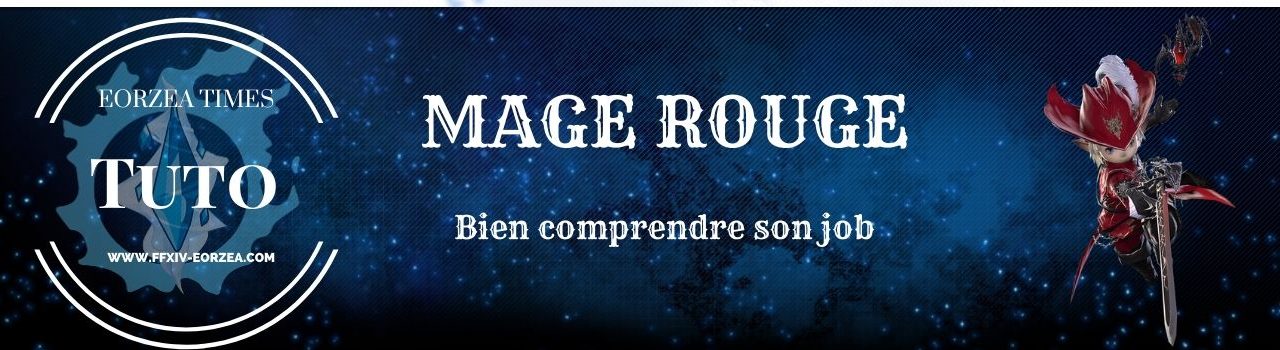 Guide Mage Rouge : Explication des sorts et des combos - FFXIV Eorzea Times