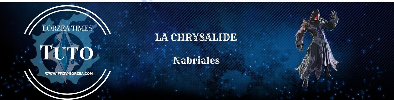 Guide : La Chrysalide - FFXIV Eorzea Times