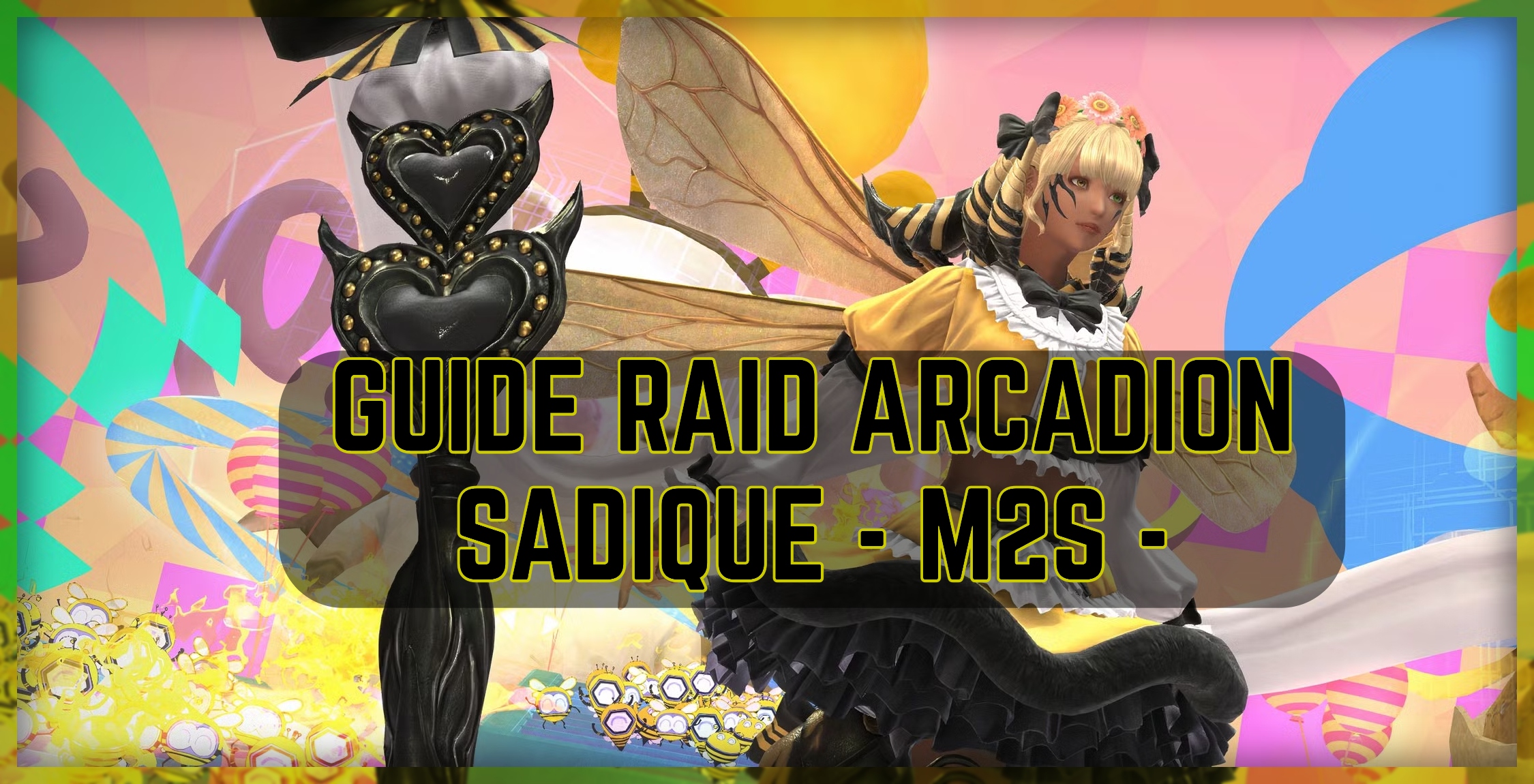 GUIDE ARCADION SADIQUE [ M2S ] - Poids mi-lourds CCA M2S - FFXIV Eorzea ...