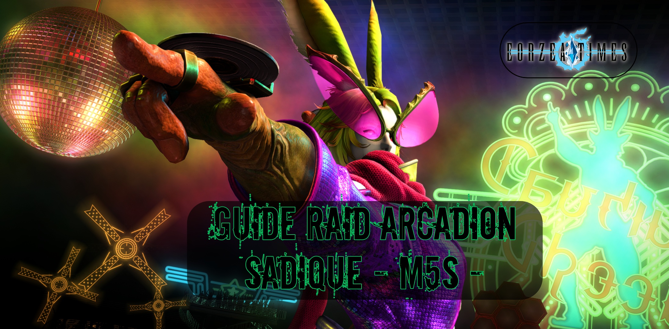 GUIDE ARCADION SADIQUE [ M5S ] – Poids Lourd-Léger CCA - FFXIV Eorzea Times